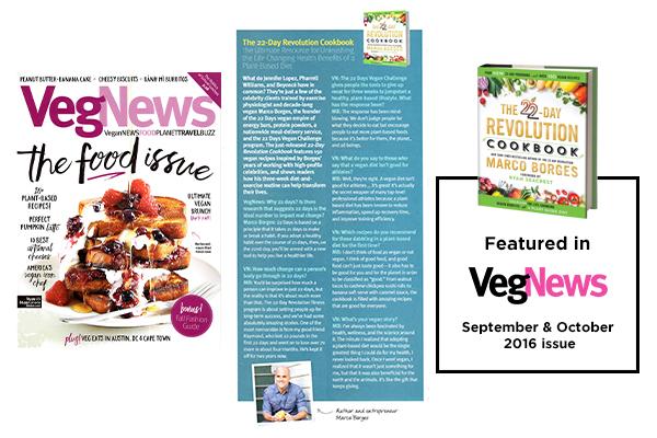 The 22-Day Revolution Cookbook Featured in VegNews – 22 Days Nutrition